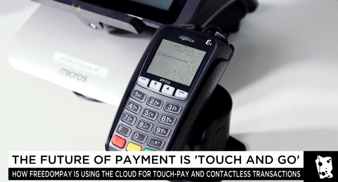 The Future of Payment is 'Touch and Go' - FreedomPay